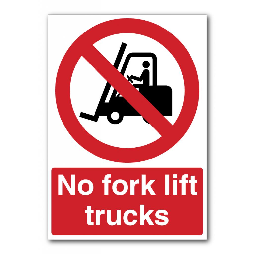 Safety Signs - Prohibition Signs - No Fork Lift Trucks Sign
