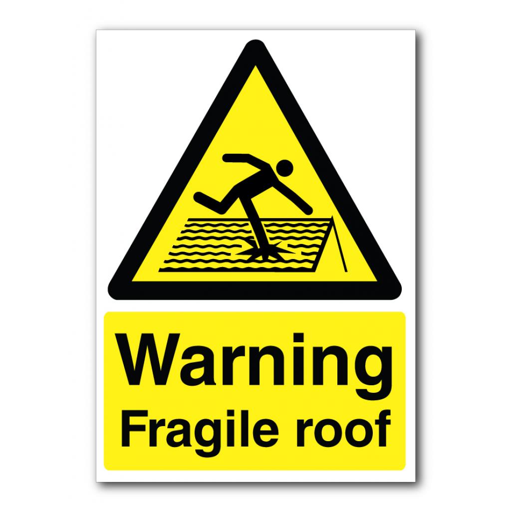 Safety Signs - Warning Fragile Roof Sign