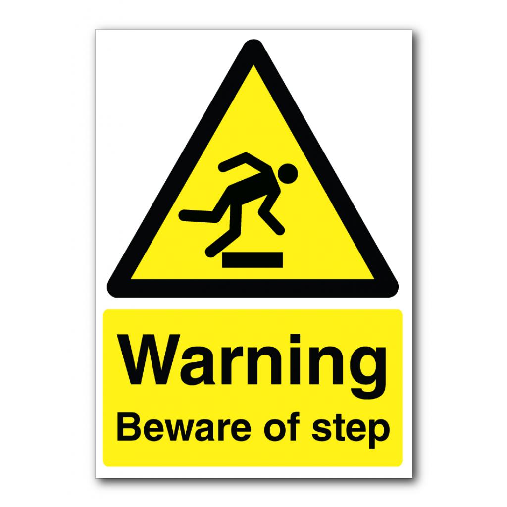 Safety Signs - Hazard Signs - Warning Beware Of Step Sign